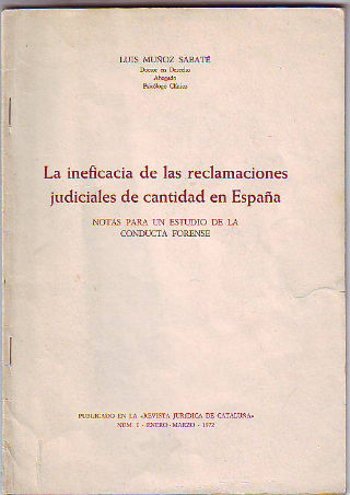 LA INEFICACIA DE LAS RECLAMACIONES JUDICIALES DE CANTIDAD EN ESPAÑA. NOTAS PARA UN ESTUDIO DE LA ...